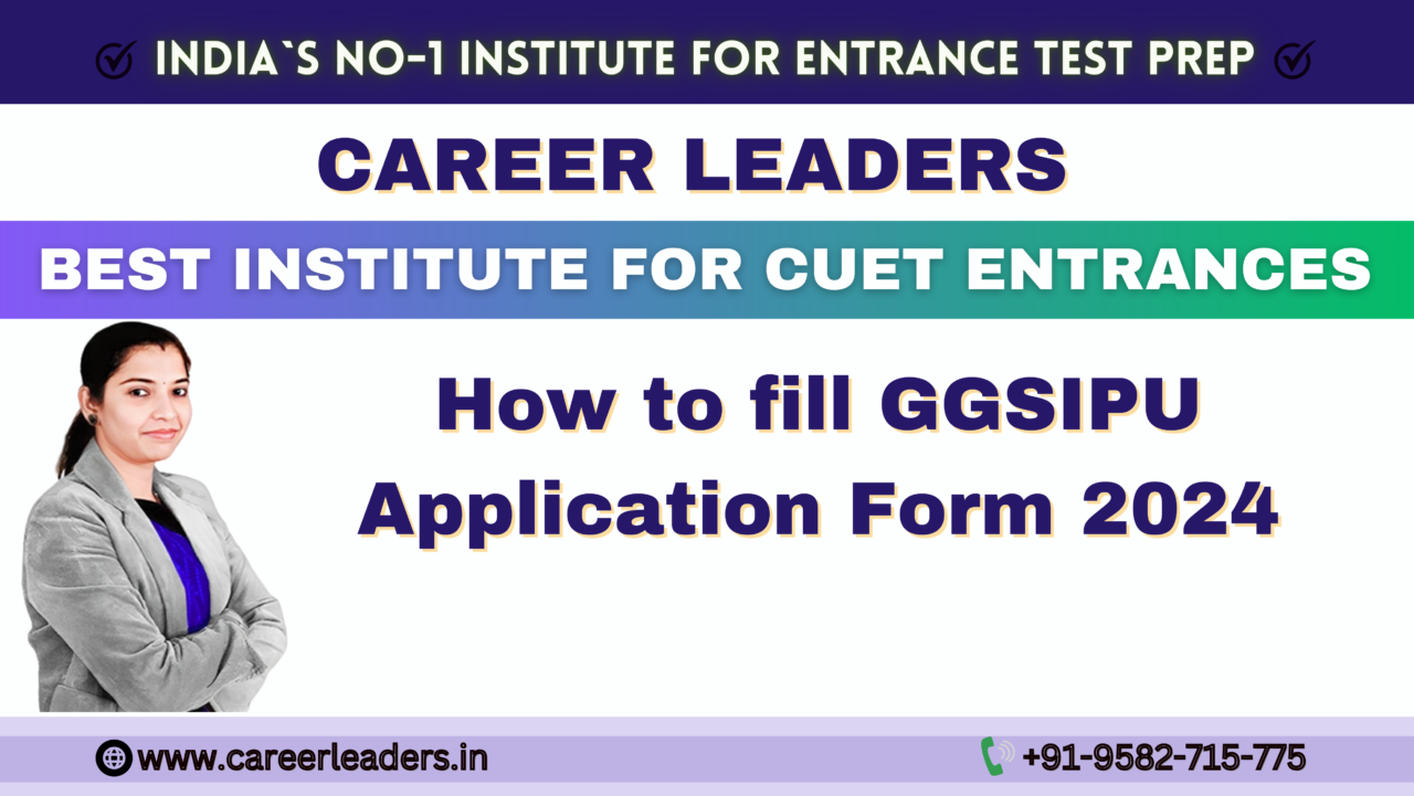 Navigate GGSIPU Application Form 2025: A Step-by-Step Guide